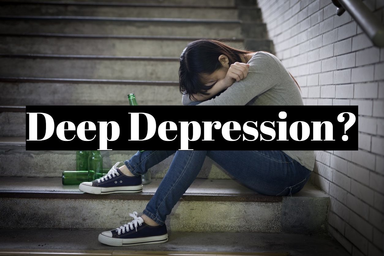 The formula to get out of deep and intense depression?
