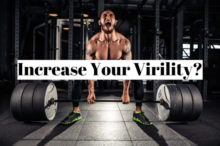 How to increase your virility naturally