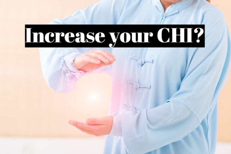 How to increase your chi or ki energy